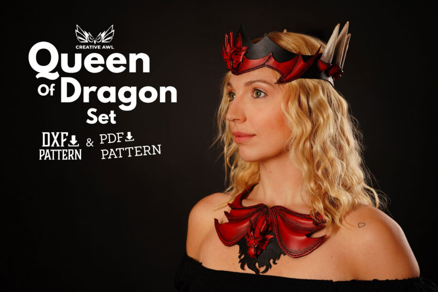 Queen of Dragon [PDF & DXF pattern] - Creative Awl Studio