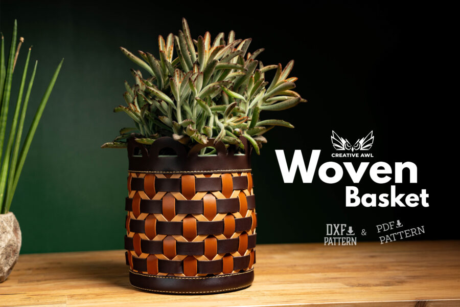 Woven Basket [PDF & DXF Pattern] - Creative Awl Studio